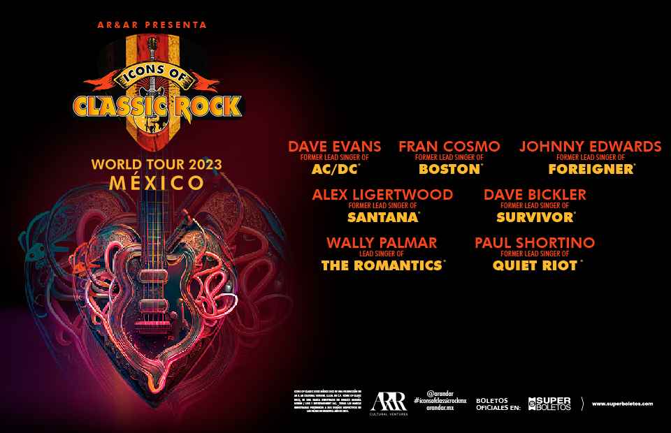ICONS OF CLASSIC ROCKWORLD TOUR MÉXICO – cinemaniaticos
